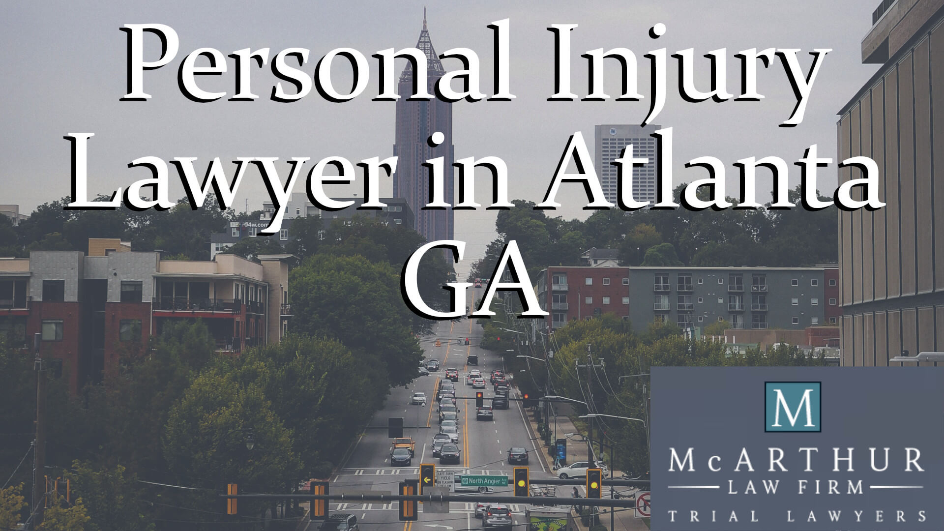 Top Personal Injury Lawyers in Atlanta: Our 8 Super Lawyers