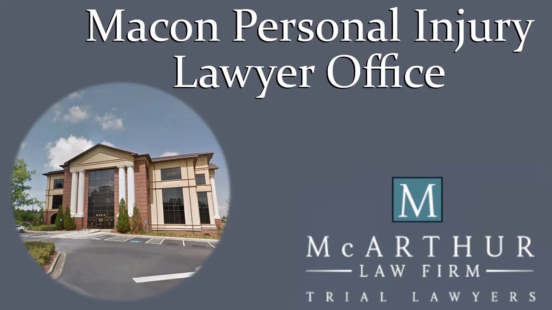 Macon, GA Personal Injury Lawyer Office