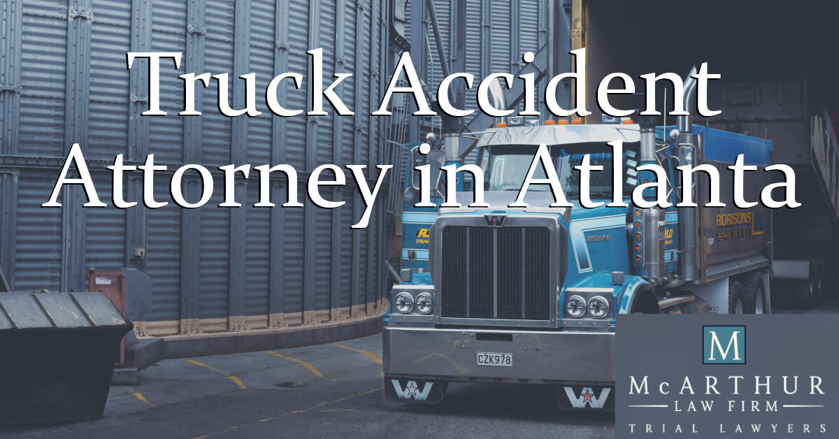 Truck Accident Attorneys in Atlanta GA | ATL Truck Accidents