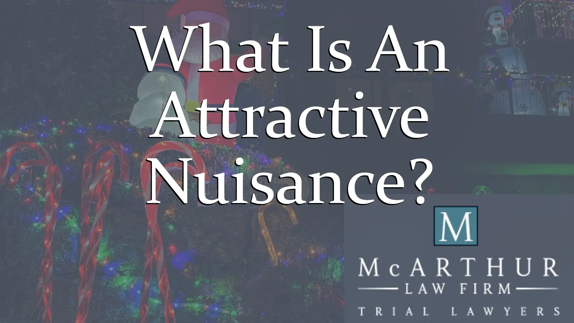 What is an Attractive Nuisance Georgia? | Attractive Nuisance